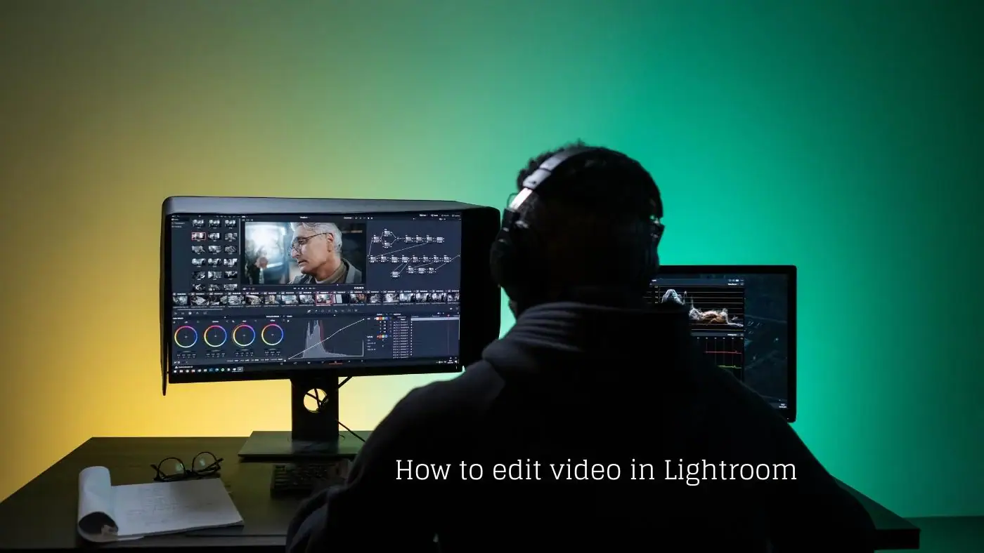 How to Edit Video in Lightroom with Basic Tools