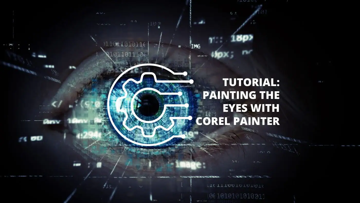 Tutorial: How to Paint Realistic Eyes in Corel Painter